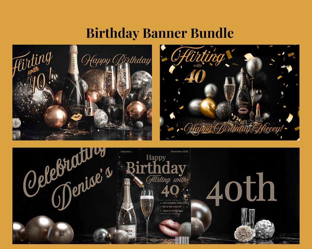 Flirting With 40 Birthday Banner Bundle | Glam Champagne & Gold ...