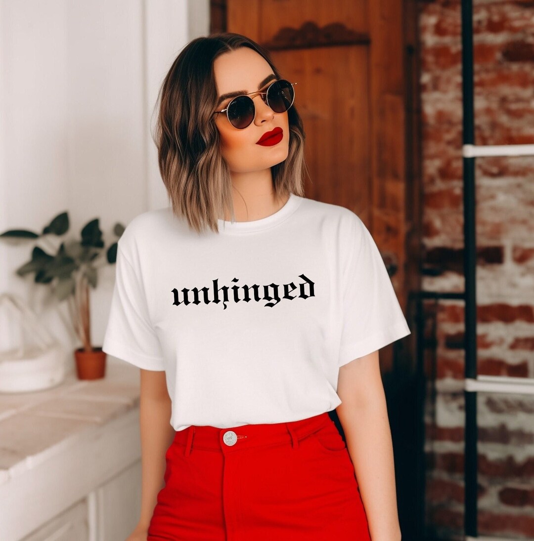 NEW!! Unhinged Pngs SVG | 12 Colors | Funny T-shirt | Design Graphic ...