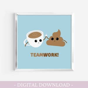Teamwork Cheeky Bathroom Print Sky Blue Funny Office Wall Art Cute ...