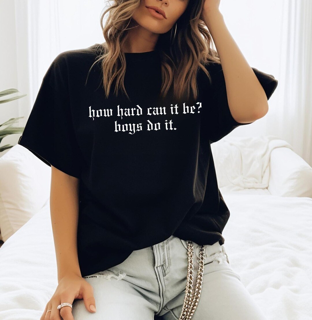 NEW!!! How Hard Can It Be? Boys Do It. Gothic Font Pngs SVG | Black ...