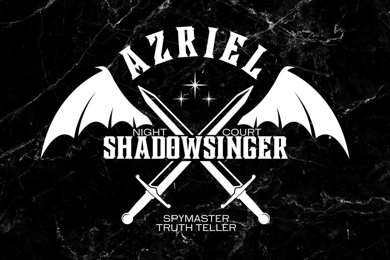 Azriel Shadowsinger PNGs SVG / Spymaster / Truth Teller / Bat Boy Wings ...