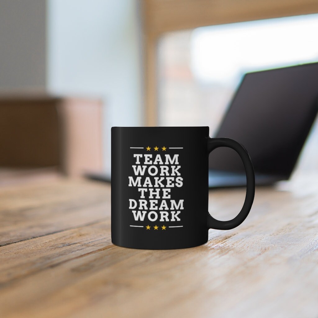 Team Work Makes the Dream Work, Team Motivation Mug , Sports Teamwork ...