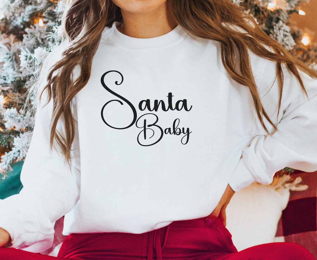 Christmas Santa Baby Sweatshirt, Cute Santa Baby Holiday Shirt for ...