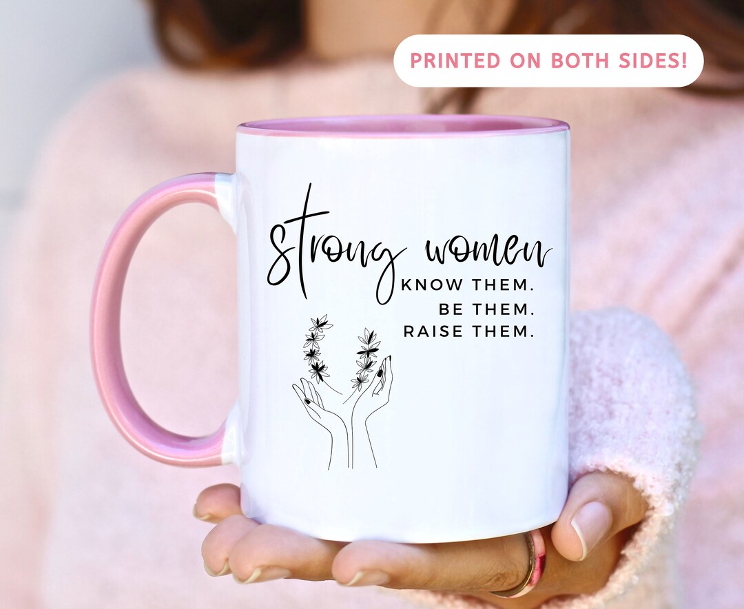 Strong Women Coffee Mug,empowered Women,equal Rights, Inspirational ...