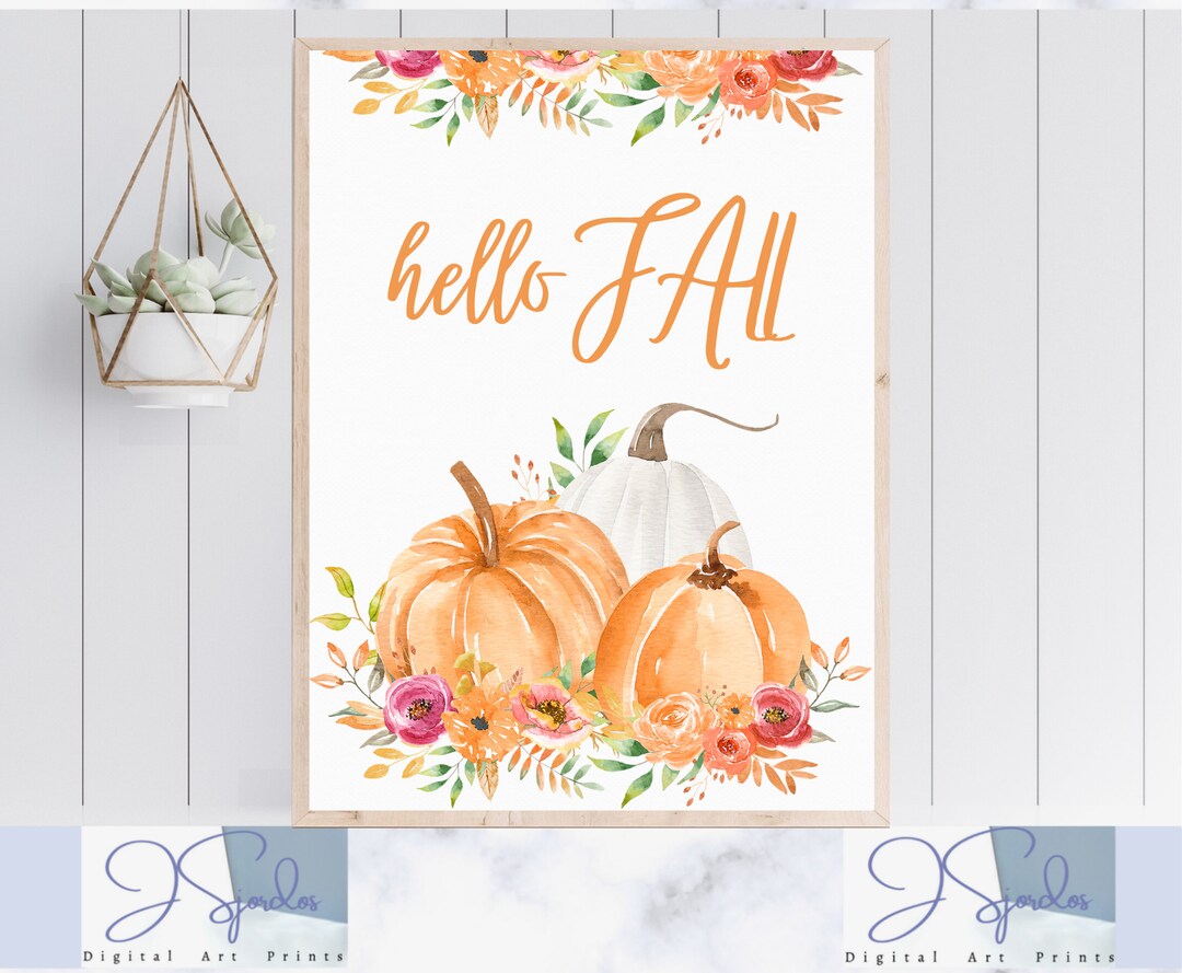 Hello Fall Sign, Hello Fall Digital Print, Fall Home Decor, Fall ...