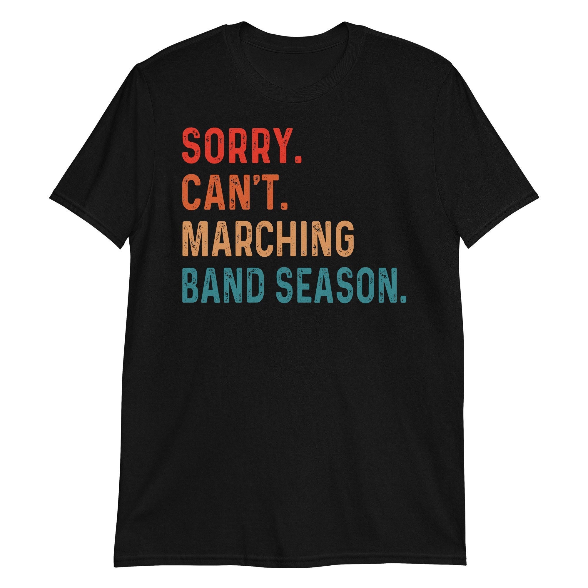 Retro Vintage Sorry Can't Marching Band Season, Band Director, Band Mom ...