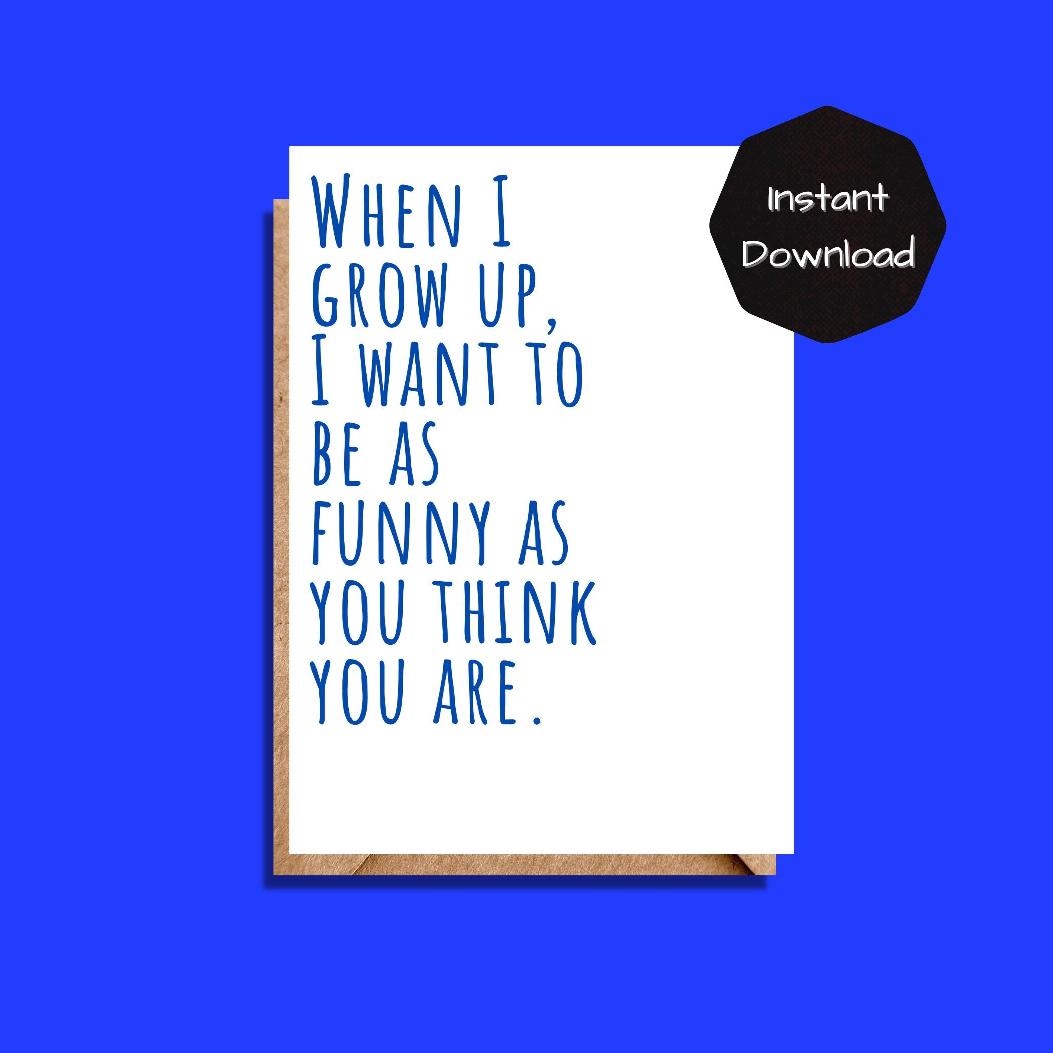 Printable Father's Day Card, Funny Card for Dad, Downloadable Instant ...