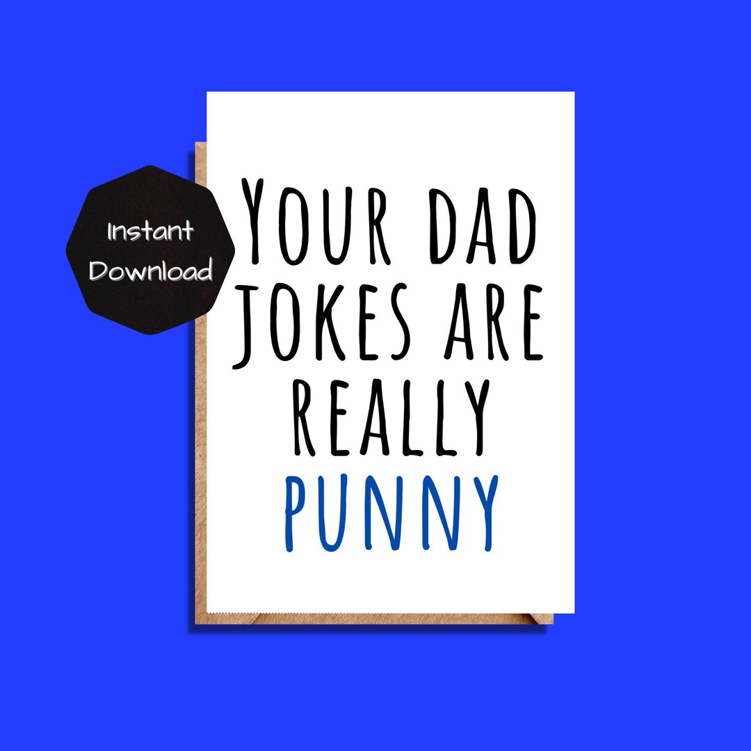 Printable Father's Day Card, Funny Card for Dad, Downloadable Instant ...