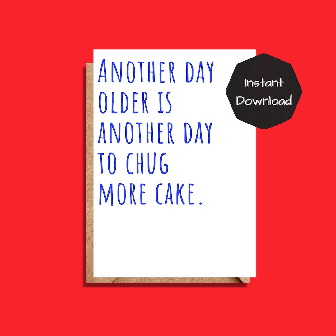 Printable Birthday Card Funny, Funny Birthday Card, Downloadable ...