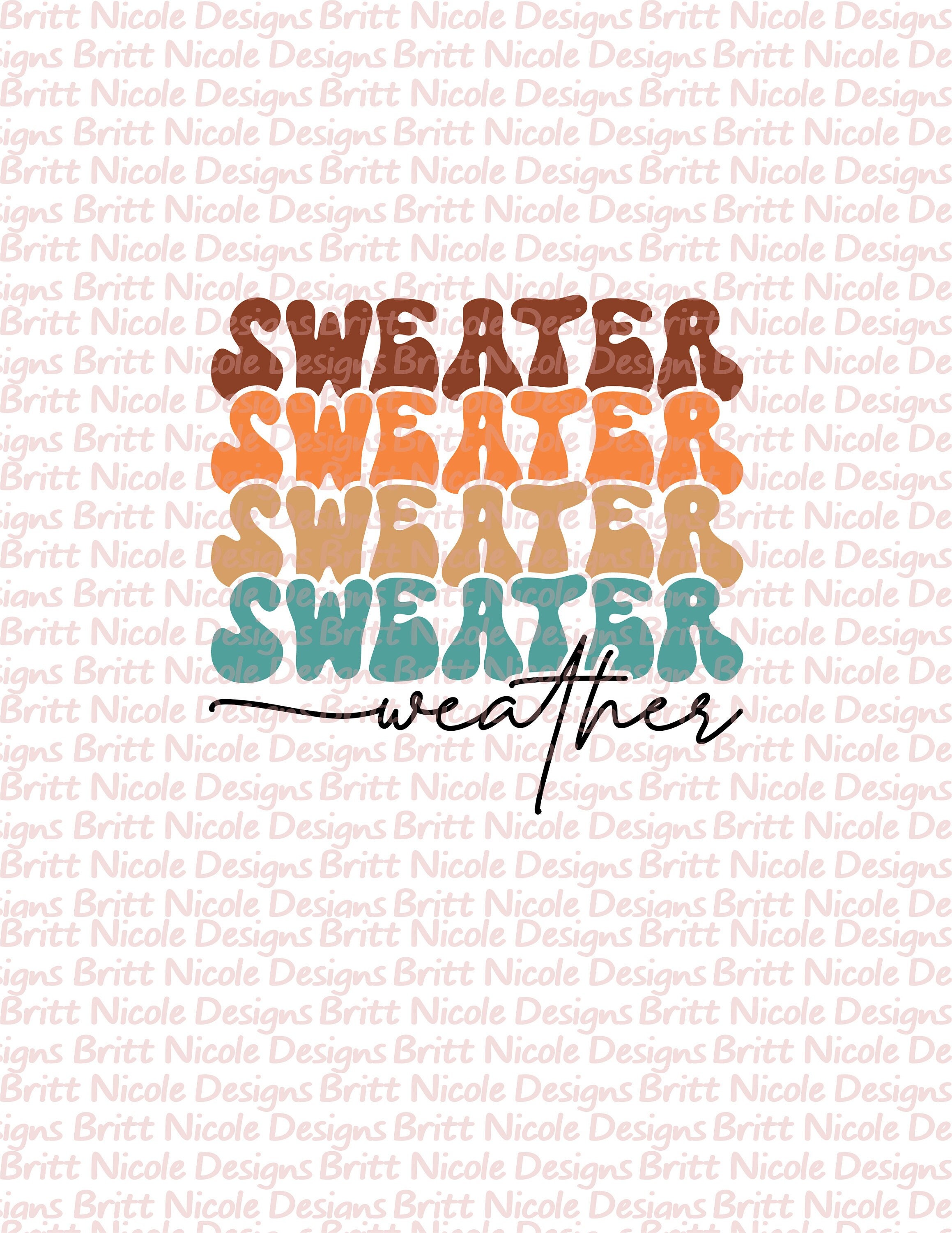 Sweater Weather PNG, Digital Download - Etsy