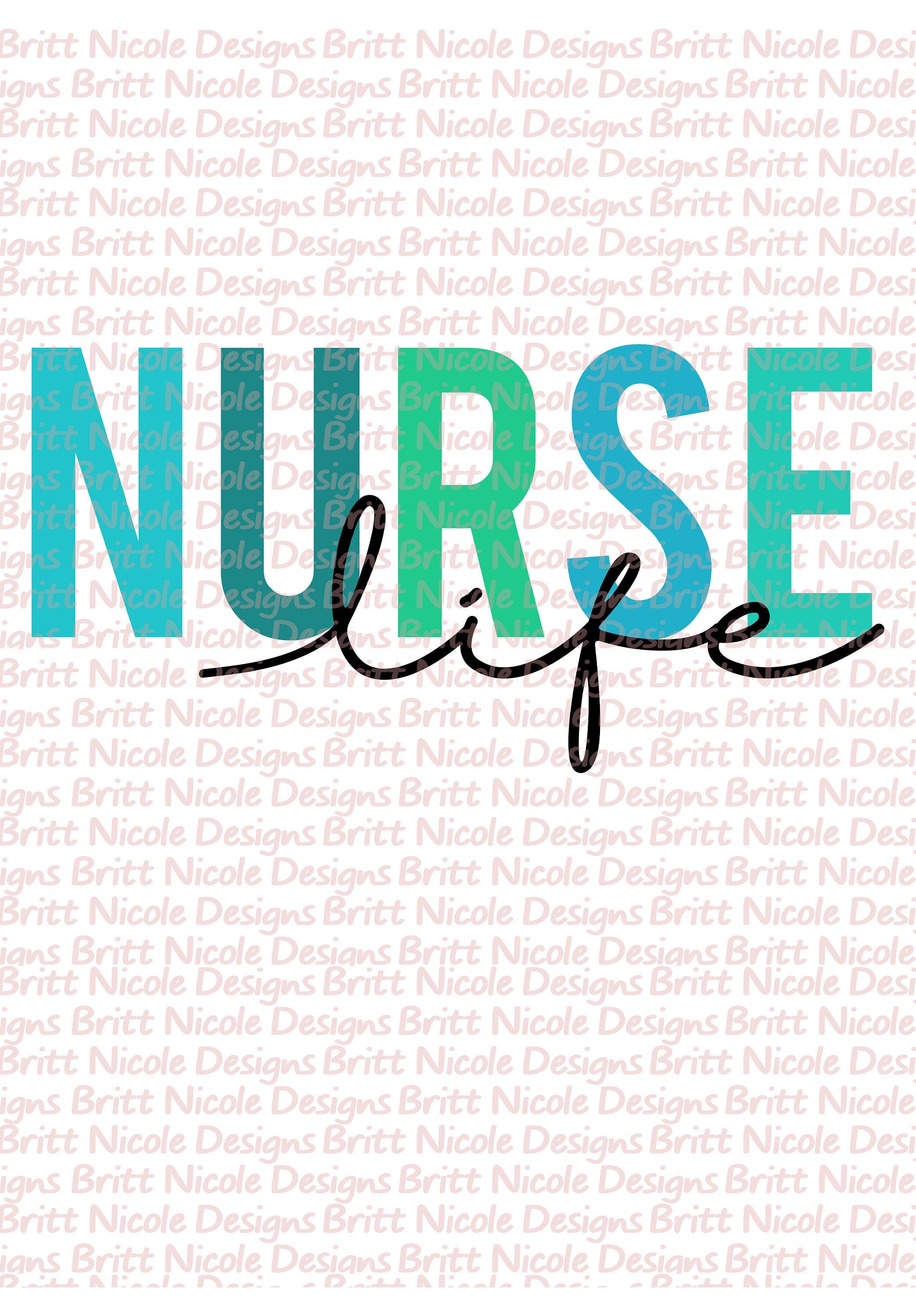 Nurse Life PNG File - Etsy