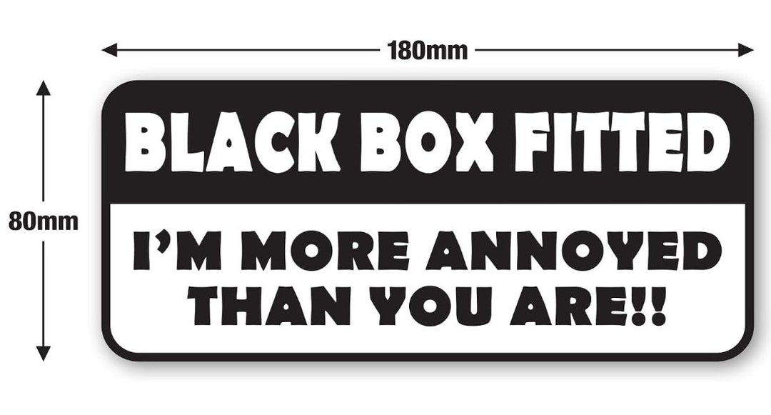 Black Box Fitted - I'm More Annoyed Than You Are Vinyl Bumper Sticker ...