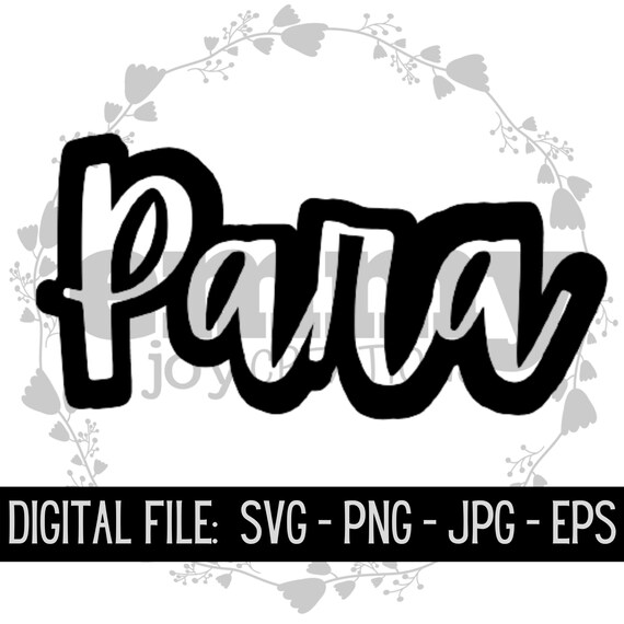 Para Svg Png Jpg Eps School Para Paraeducator - Etsy