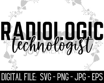 Radiologic Technologist Svg Rad Tech Svg Radiology Tech Svg - Etsy