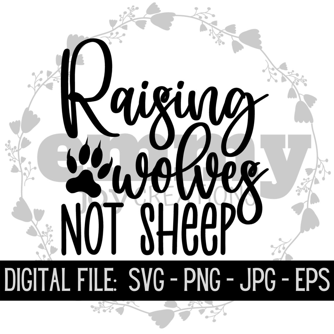 Raising Wolves Not Sheep Svg Png Jpg Eps Raising Lions - Etsy Canada