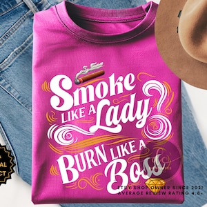 Smoke Like a Lady PNG | Cigar Lounge Shirt Design for Women | Female ...