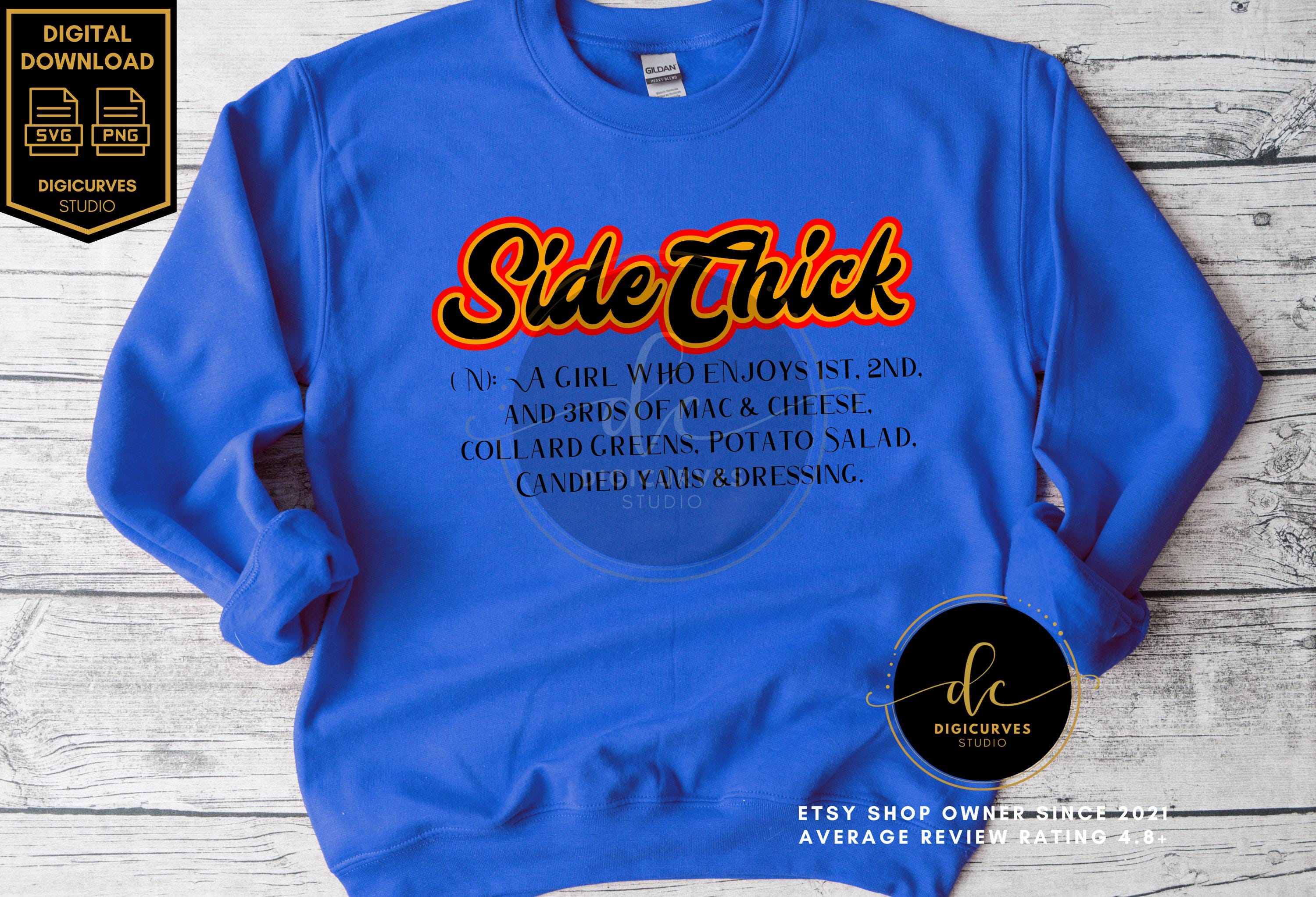 Funny Thanksgiving Side Chick SVG PNG | Friendsgiving Design (digital ...