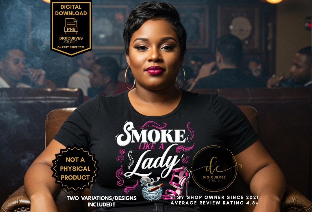 Smoke Like a Lady Cigar PNG | High Heel Cigar PNG | Cigar Shirt Design ...