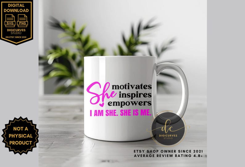 She Motivates Inspires Empowers SVG PNG | I Am She She is Me ...
