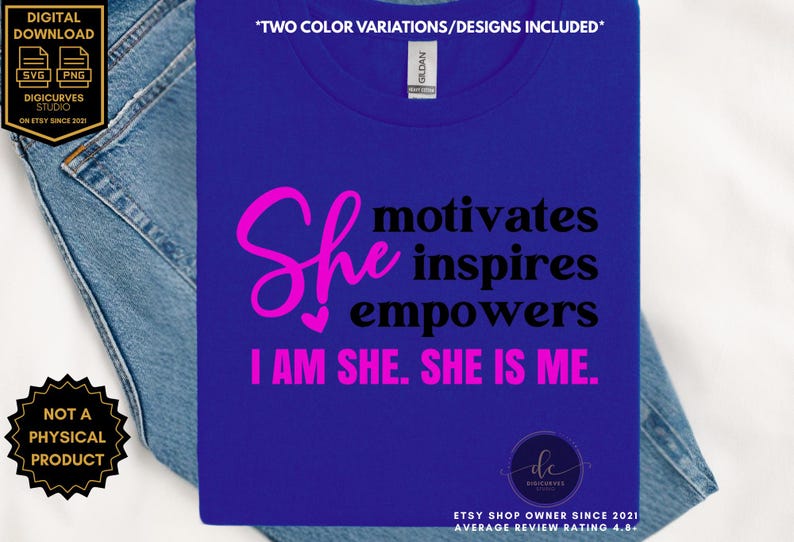 She Motivates Inspires Empowers SVG PNG | I Am She She is Me ...