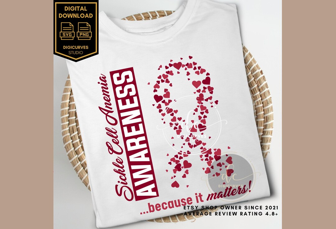 Sickle Cell Anemia Matters PNG | Sickle Cell Awareness SVG ...