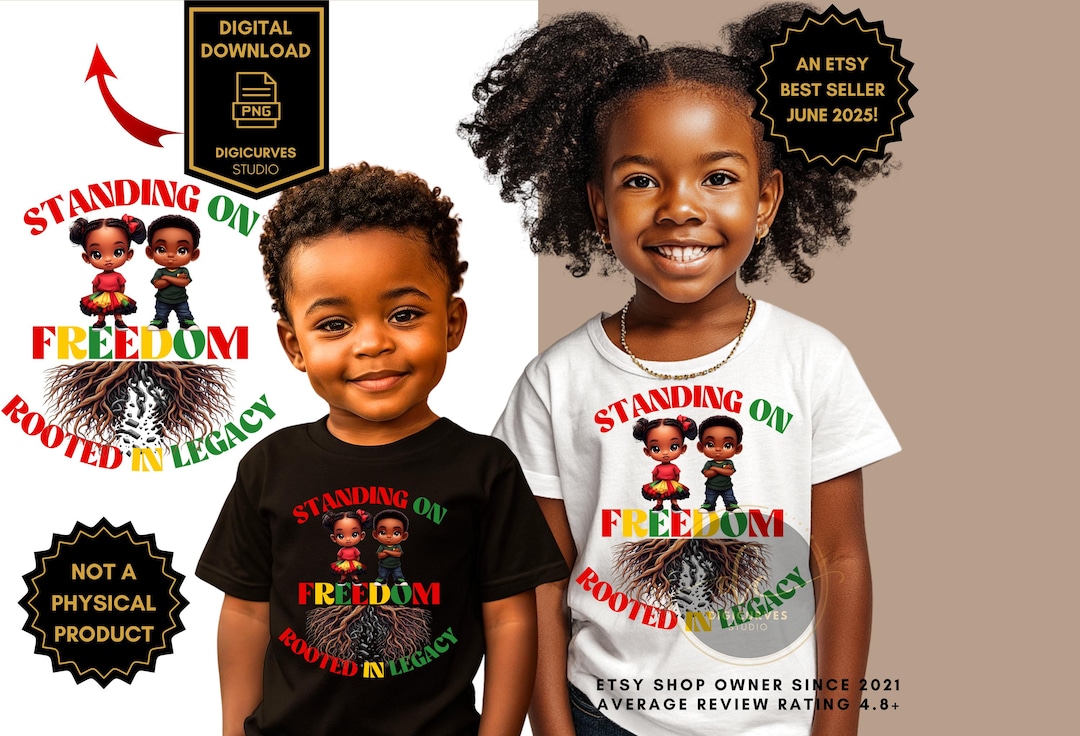 Juneteenth PNG for Kids | Standing on Freedom | Juneteenth Tshirt ...