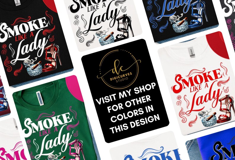 Smoke Like a Lady Cigar PNG | High Heel Cigar PNG | Cigar Shirt Design ...