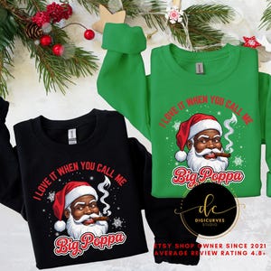 African American Santa PNG | Sublimation | I Love It When You Call Me Big Poppa | Cool Santa ...