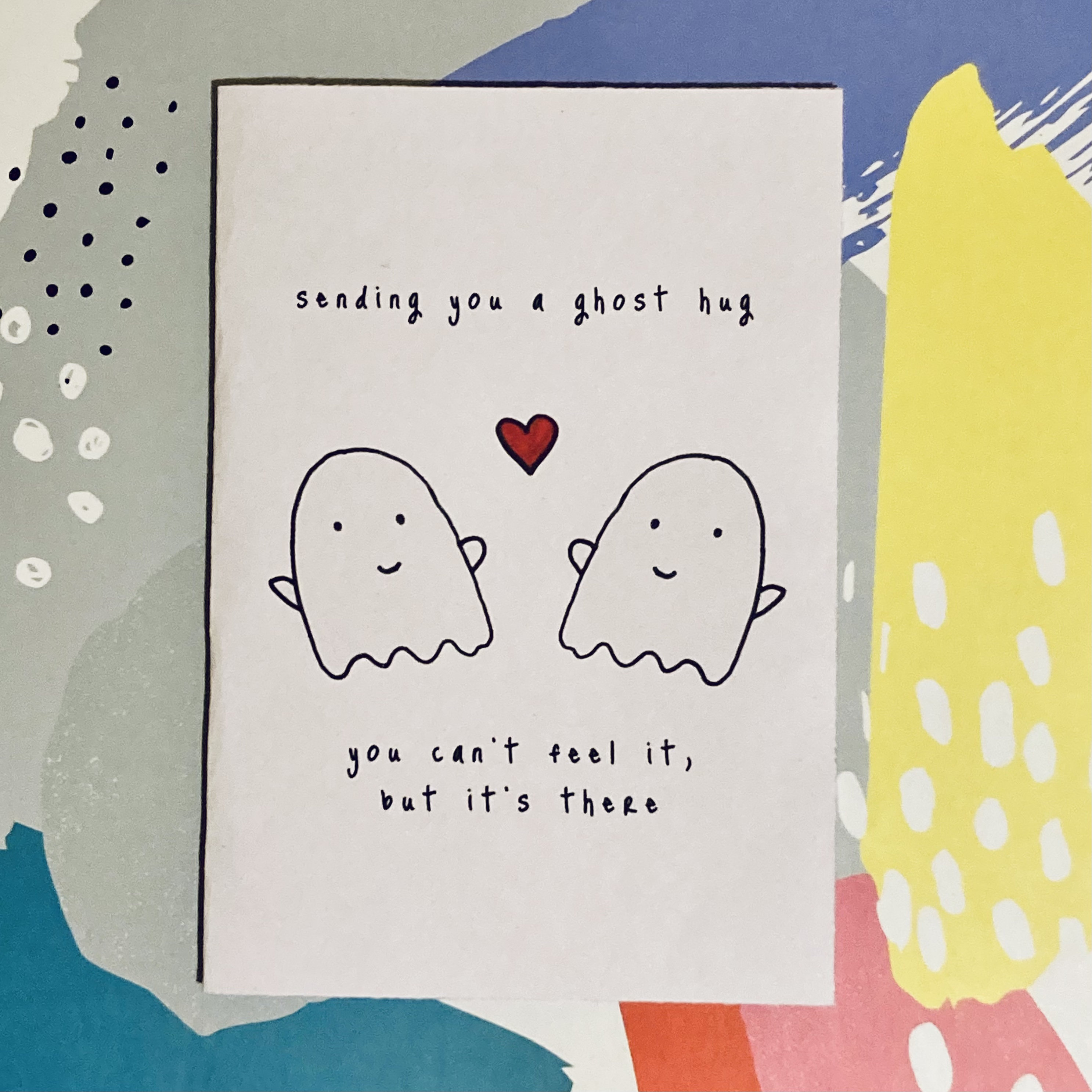 Sending You A Ghost Hug Greetings Card Mental Health, Lockdown, Long ...