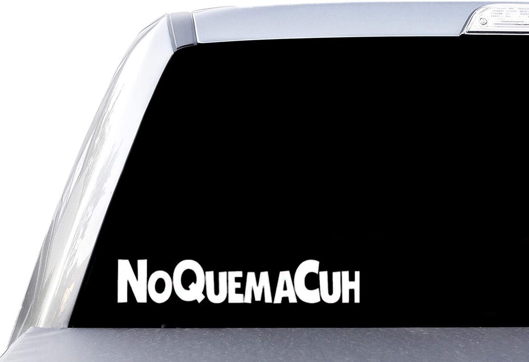 No Quema Cuh Sticker Vinyl Decal - Etsy