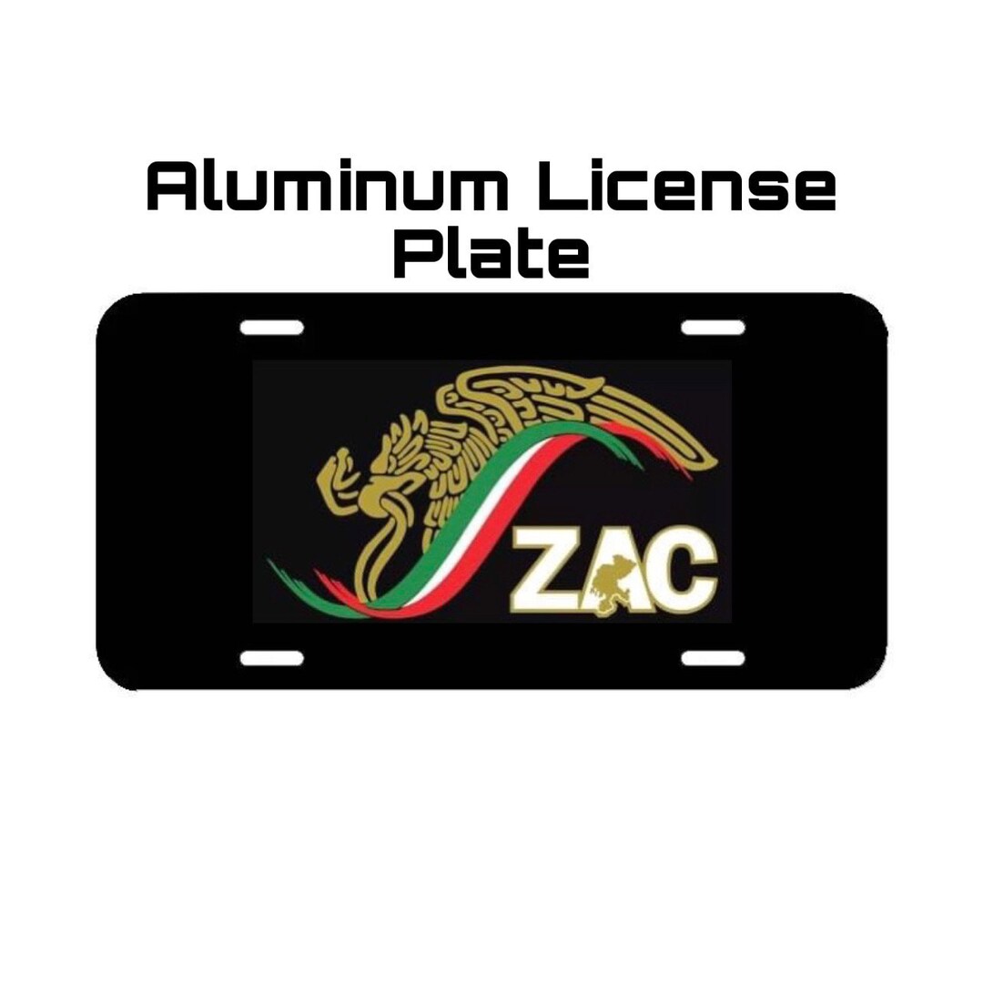 Zacatecas ZAC Escudo De Mexico Aluminum License Plate - Etsy