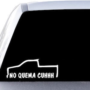 No Quema Cuh Truck Outline Window Vinyl Decal Sticker Car Decal, Custom ...