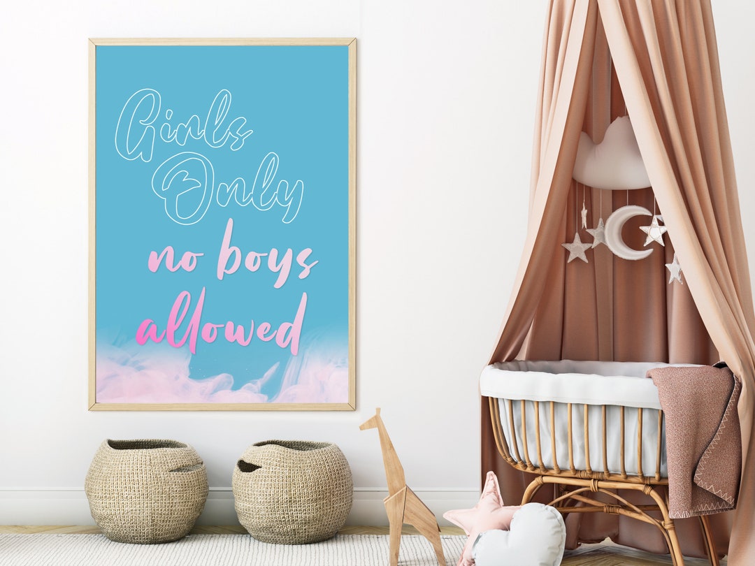 Girls Only No Boys Allowed Printable Wall Art | Nursery Prints ...