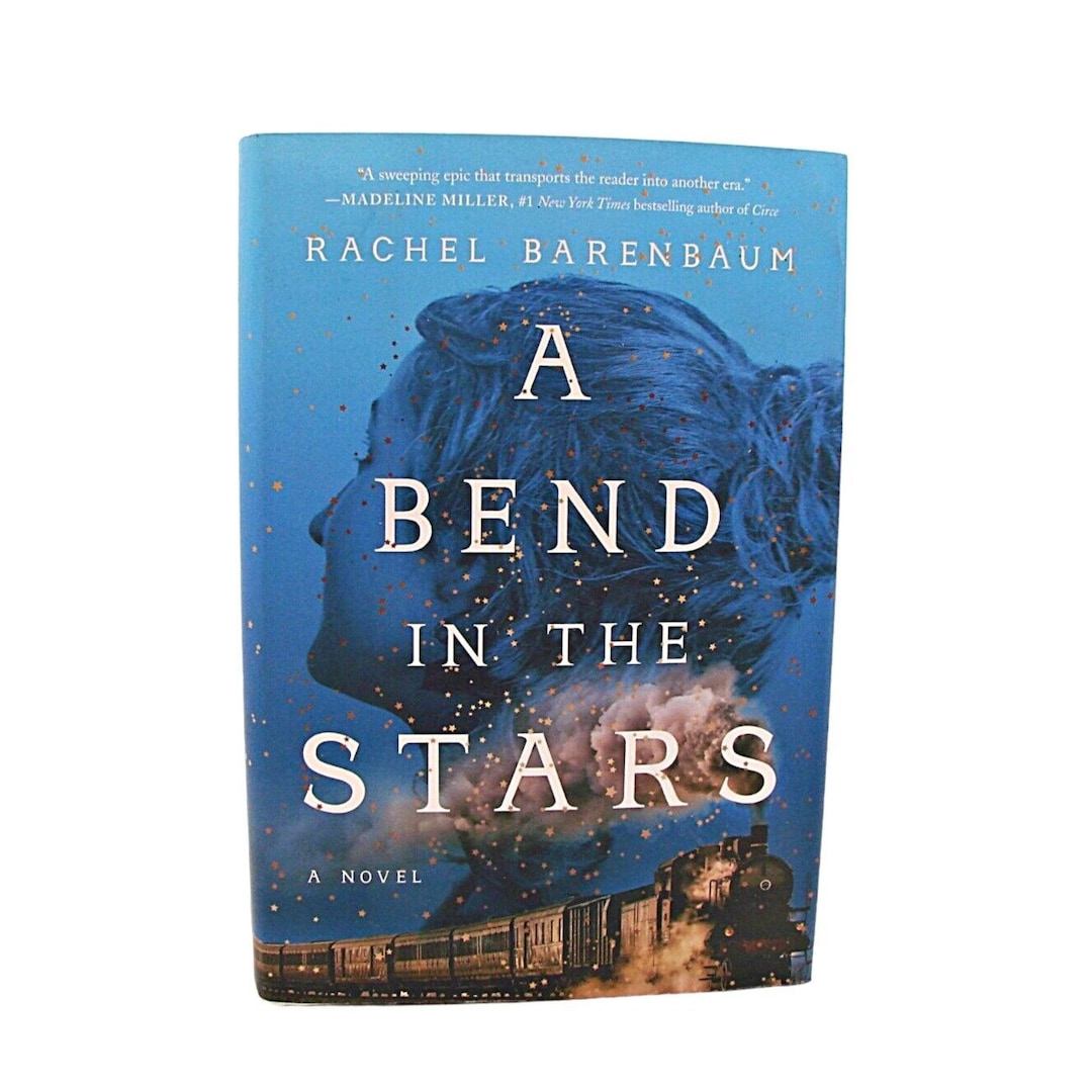 A Bend in the Stars by Rachel Barenbaum Fiction Novel Hardcover Book ...