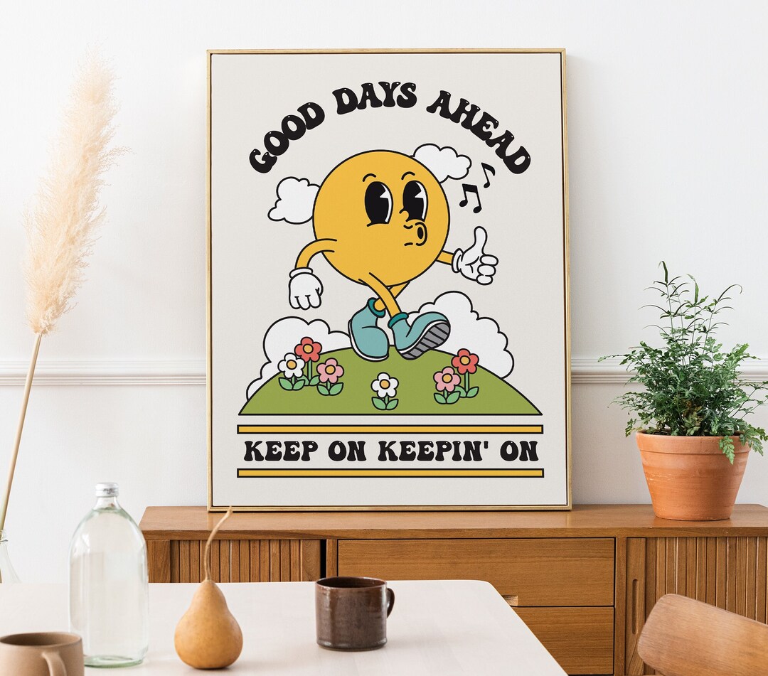 Good Days Ahead Wall Decor Art Print, Retro Poster, 70s Aesthetic Decor ...