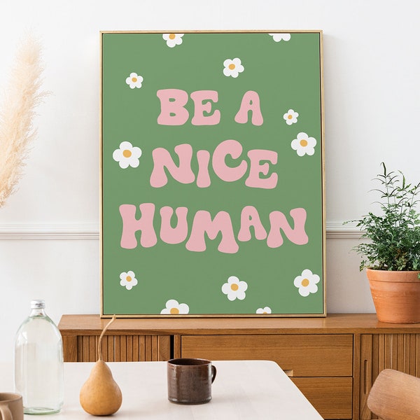 Be a Nice Human - Etsy