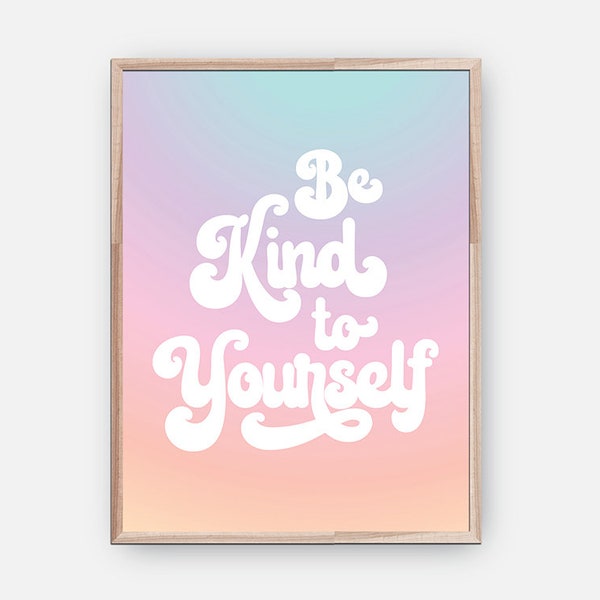 Be Kind to Yourself - Etsy