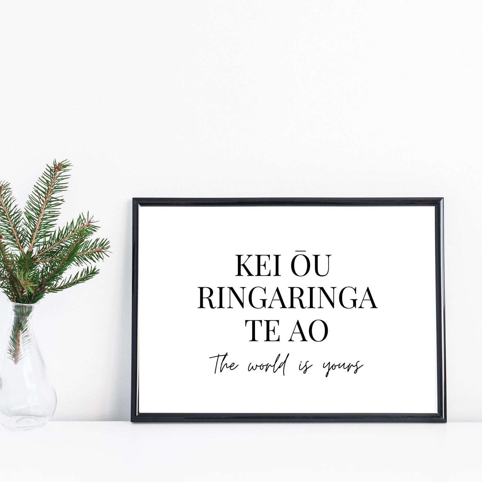 The World is Yours Te Reo Maori Language Māori Affirmation Print ...