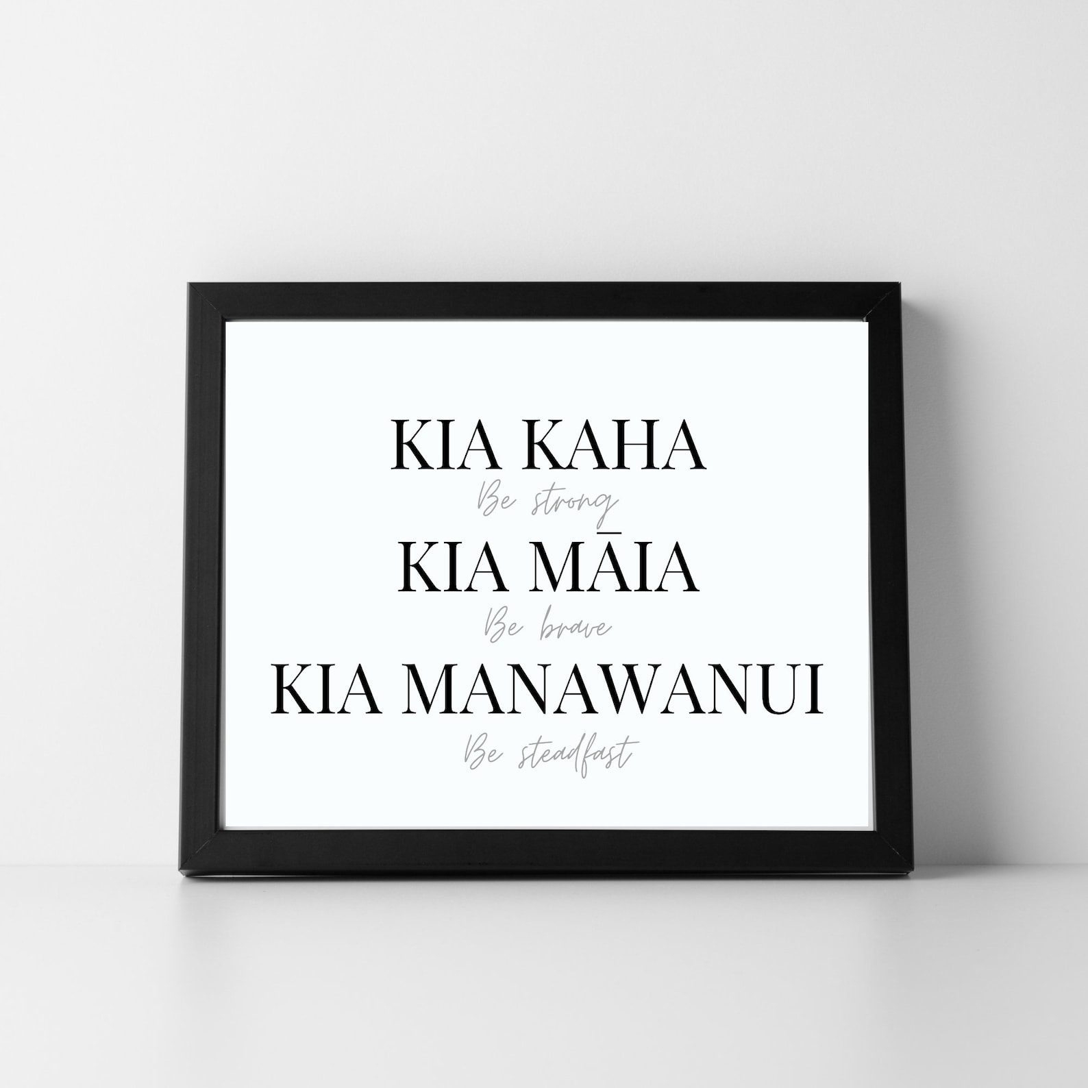 Kia Kaha Kia Māia Kia Manawanui Te Reo Maori Whakatauki Language ...