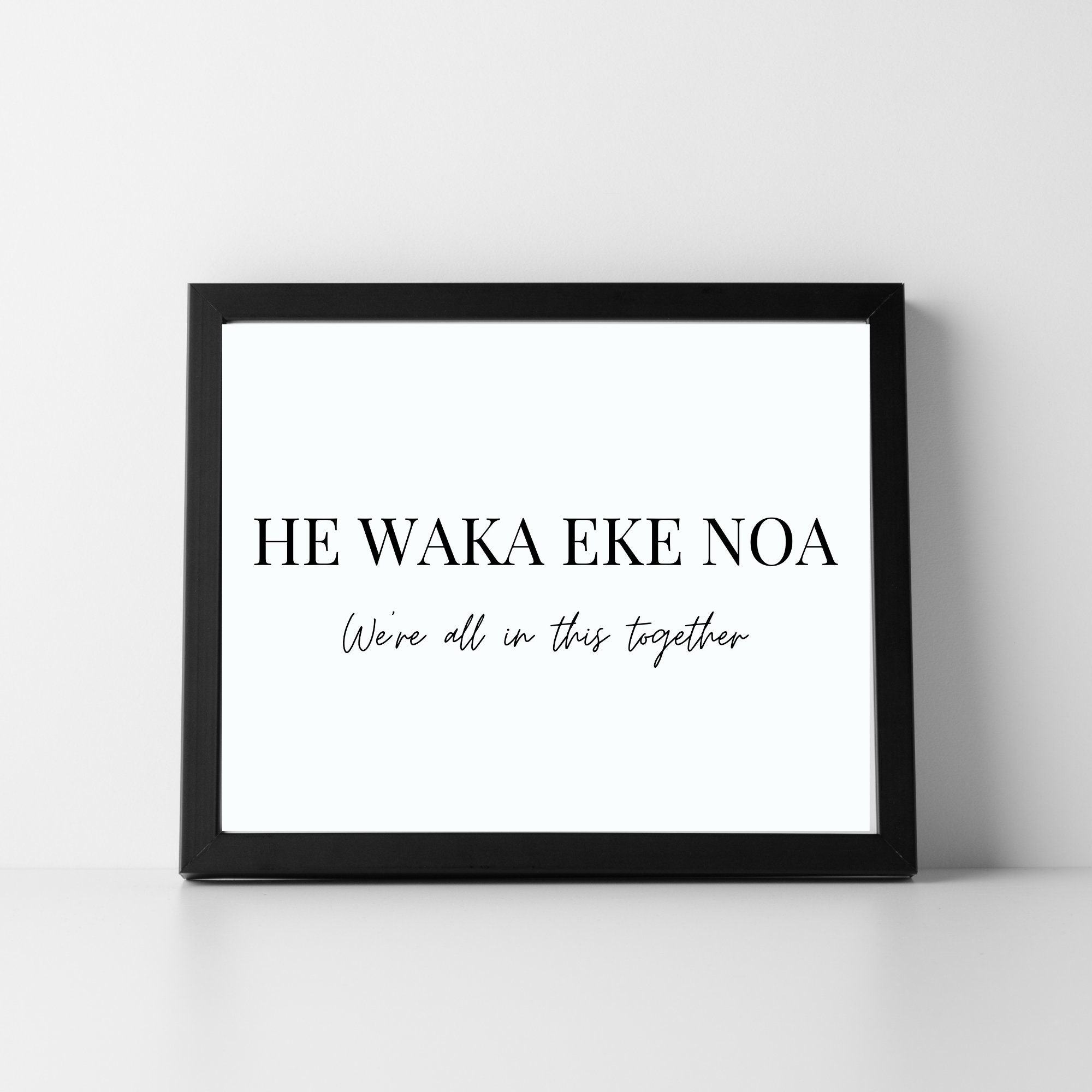 He Waka Eke Noa We're All in This Together Te Reo Maori Language ...