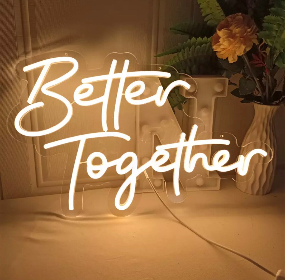 Better Together Neon Sign,light Sign for Party Decor, Wedding Sign - Etsy
