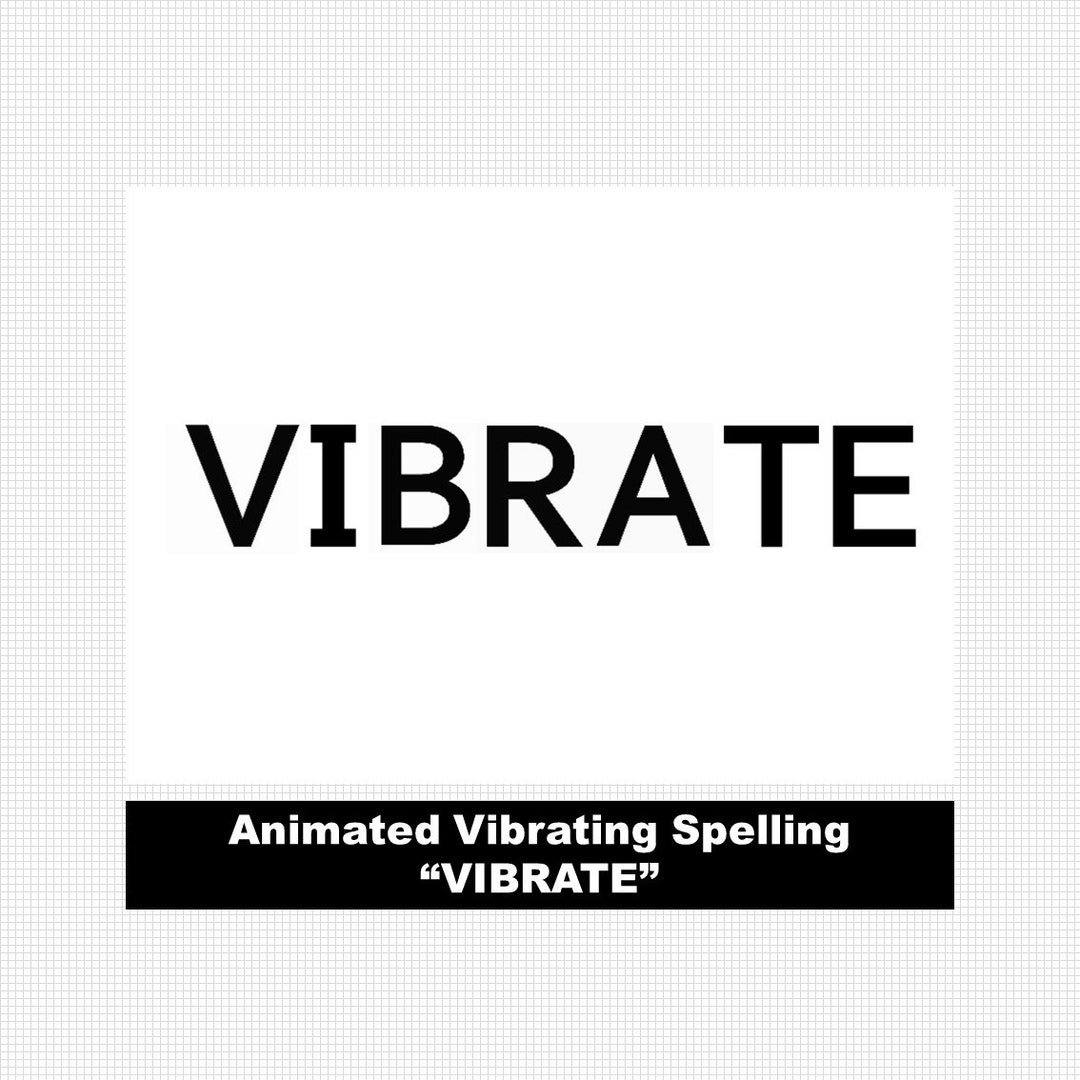 Animated Alphabet Spelling Word VIBRATE in Vibration Capital Letters V ...