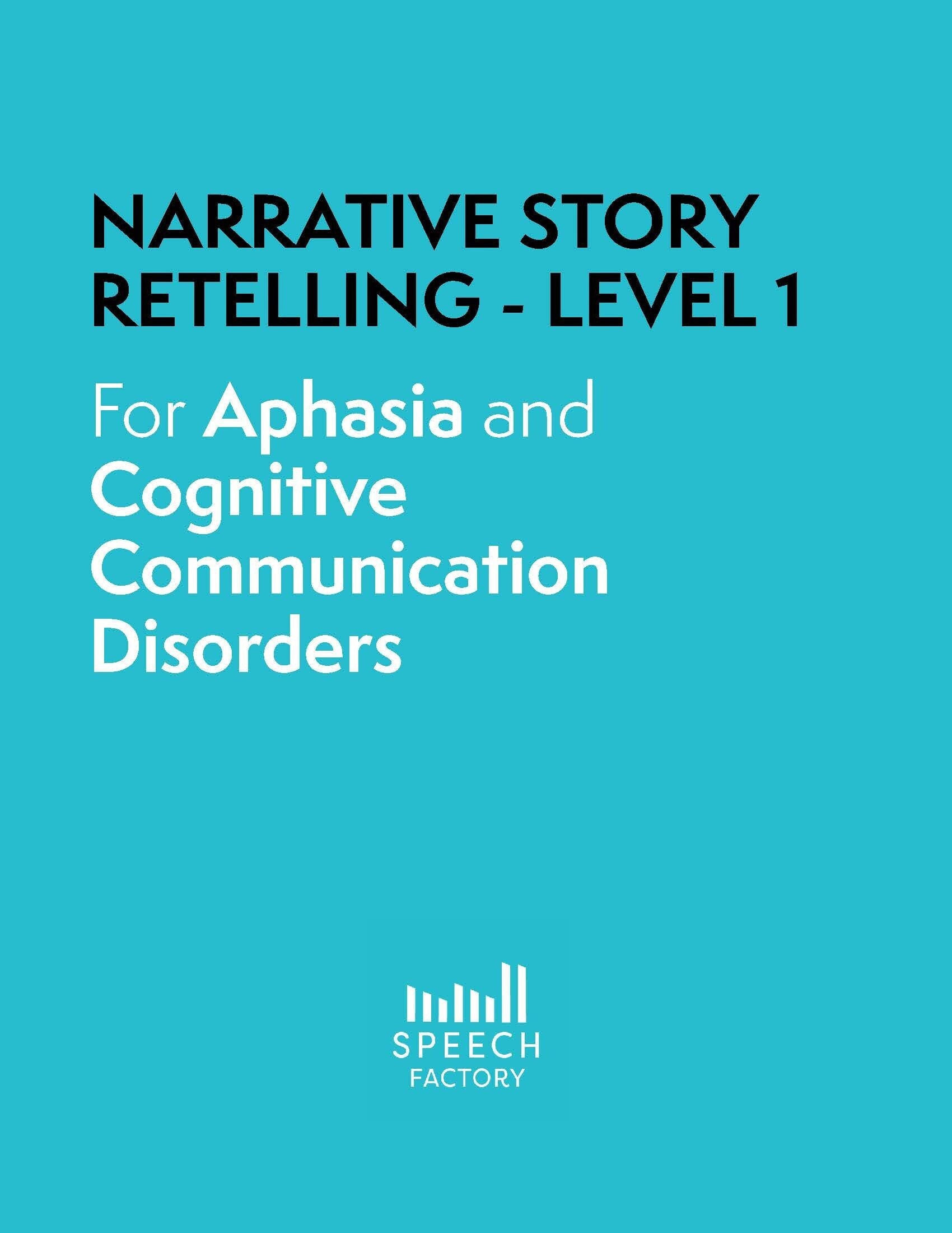 Narrative Story Retelling Level 1 for Speech and Language Therapy ...