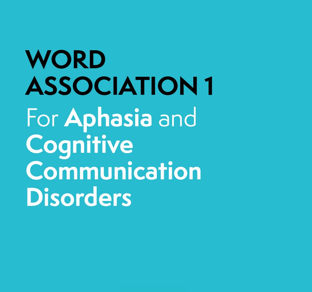 Word Association 1 for Aphasia and Cognitive Communication Disorders ...