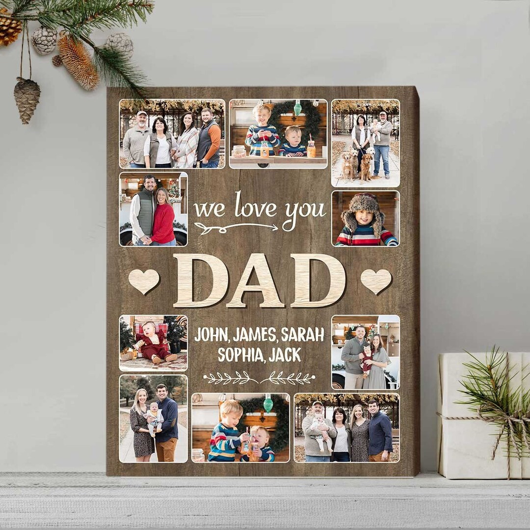 Personalized Dad Photo Collage Canvas, We Love You Dad Wall Art, Father ...