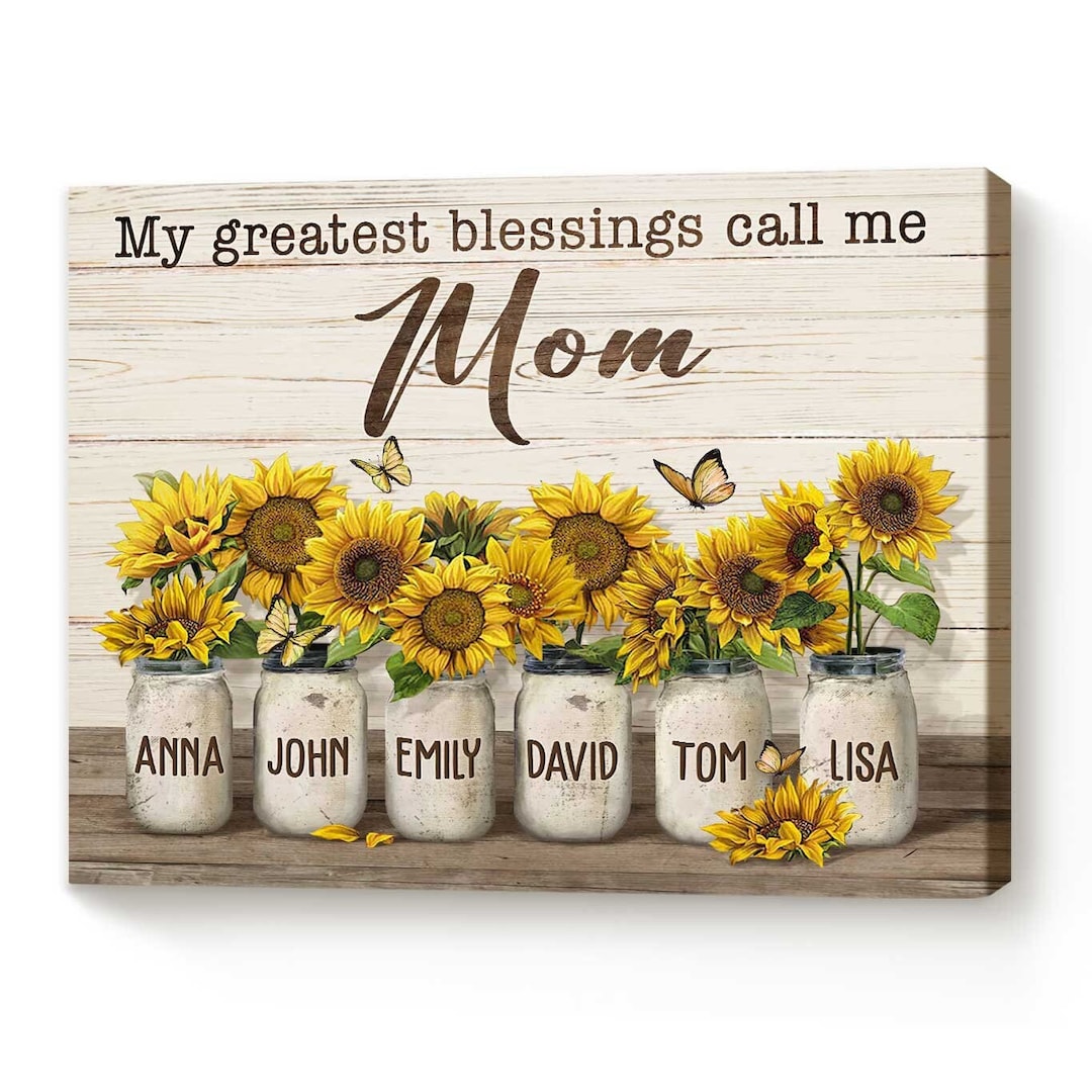 Personalized Sunflower Mom Canvas, Greatest Blessings, Mother's Day ...