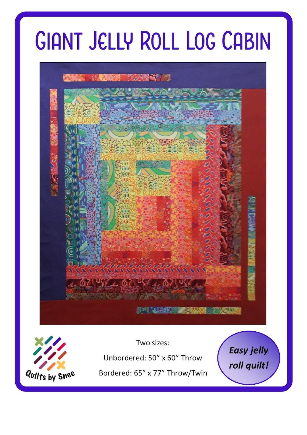 Giant Jelly Roll Log Cabin Quilt Pattern: Super Fast, Beginner Friendly ...