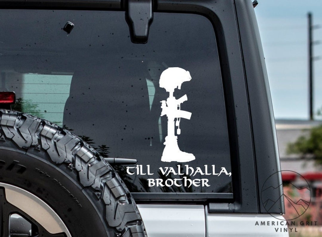 Till Valhalla Brother Decal, Till Valhalla Decal, Military Decal ...