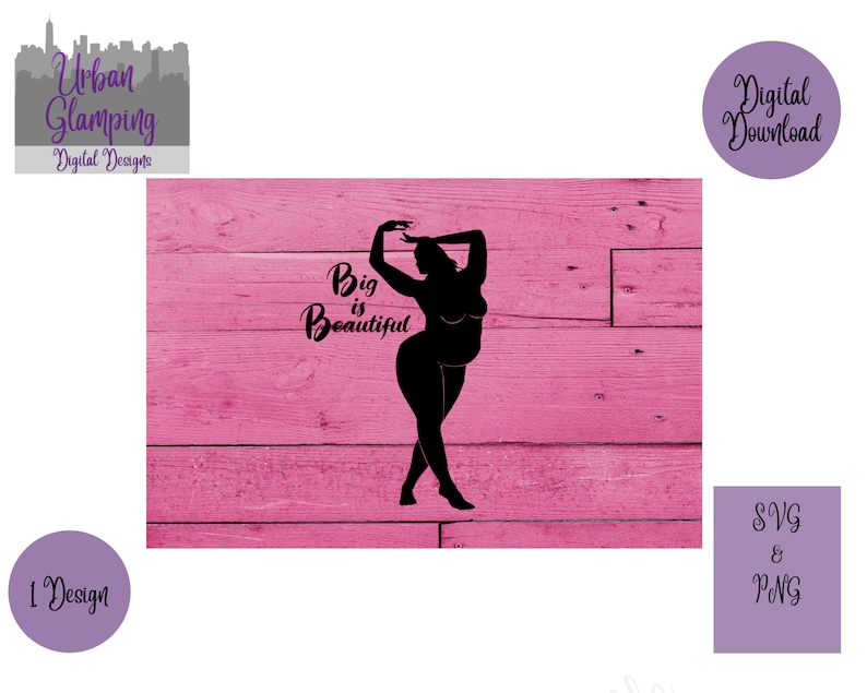 Big is Beautiful SVG PNG | BBW Silhouette | Plus Size Positive - Etsy