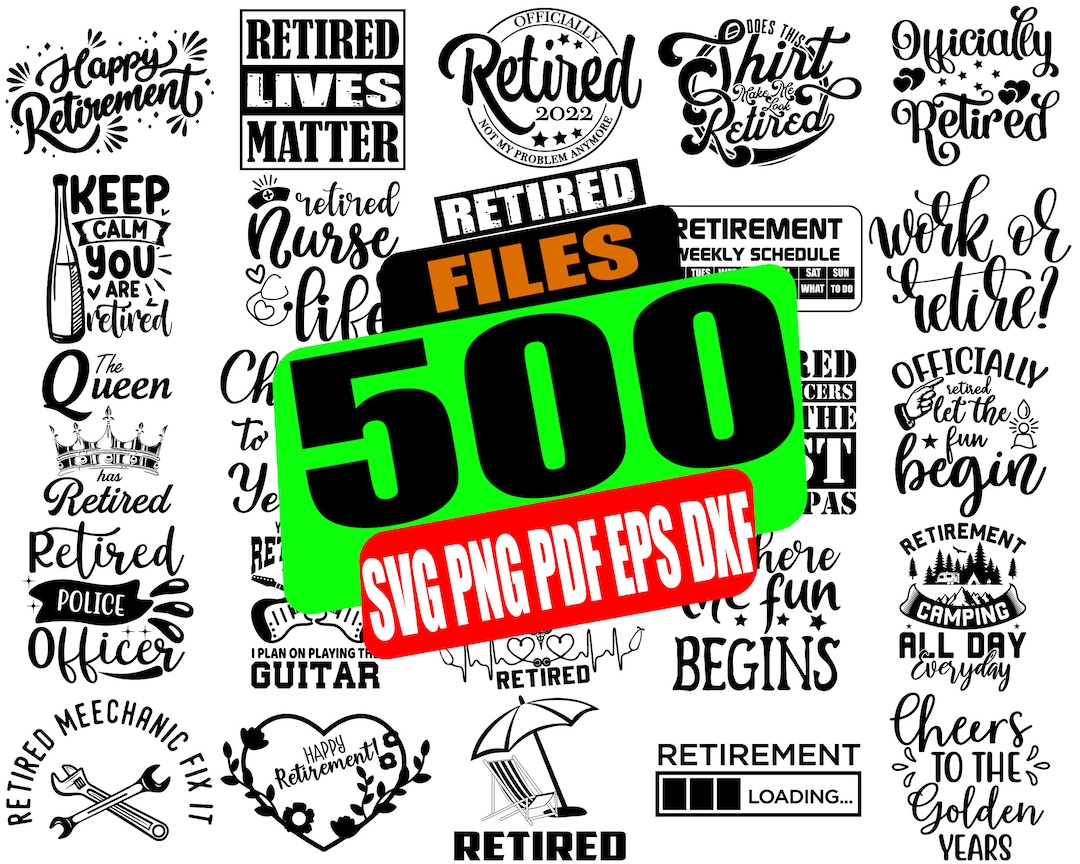 100 Retirement SVG Files: Officially Retired Designs (cricut, PNG) - Etsy